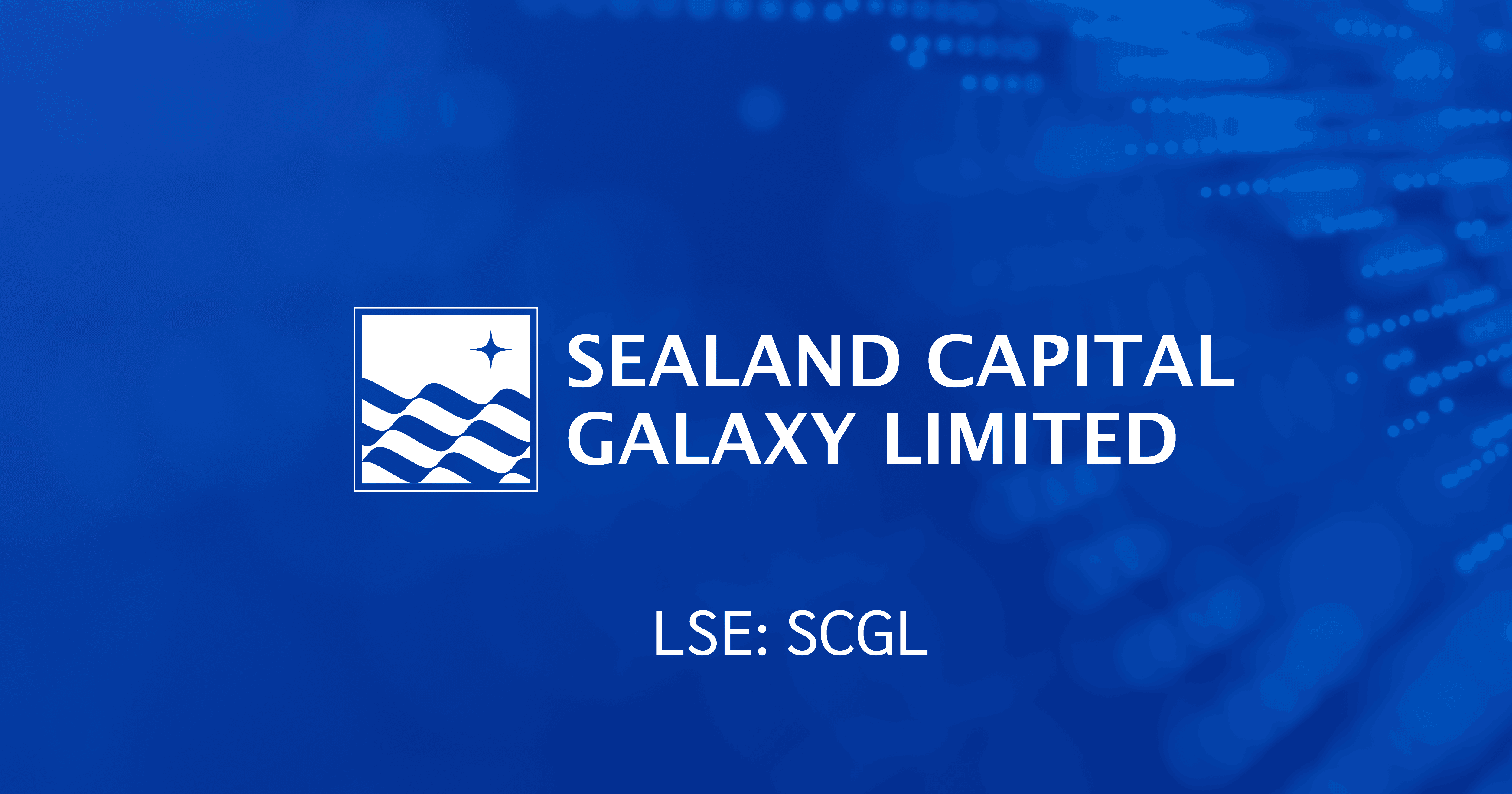 Sealand Capital Galaxy Limited | LSE: SCGL