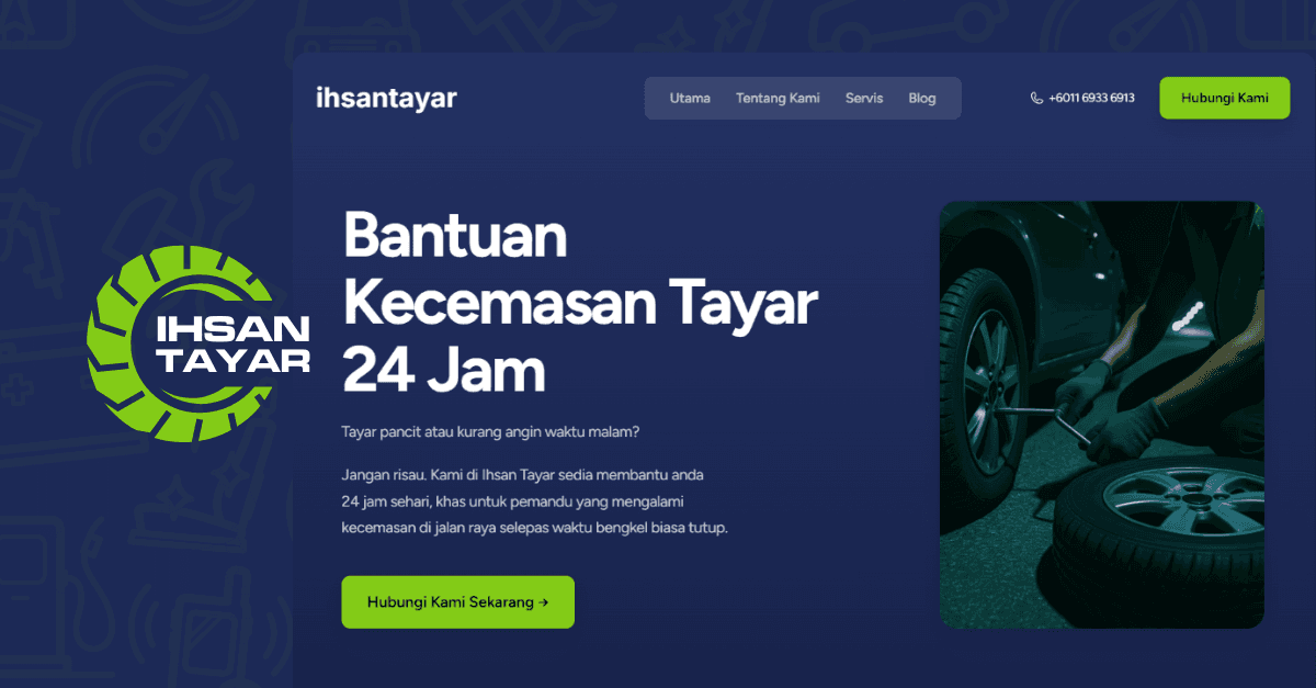 Ihsan Tayar - Servis Tayar Pancit 24 Jam