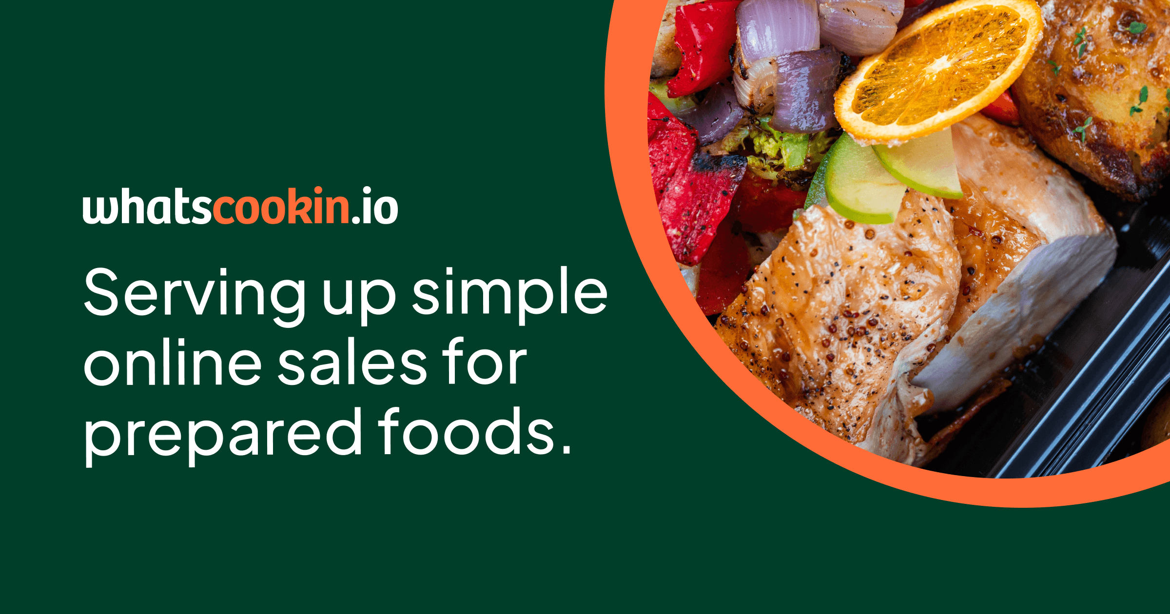 What's Cookin' - e-commerce for Prepared Foods