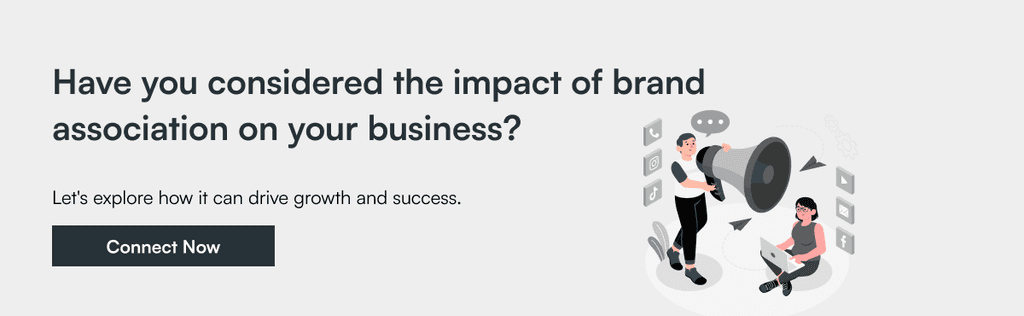 What Exactly is Brand Association and Why is it Important?