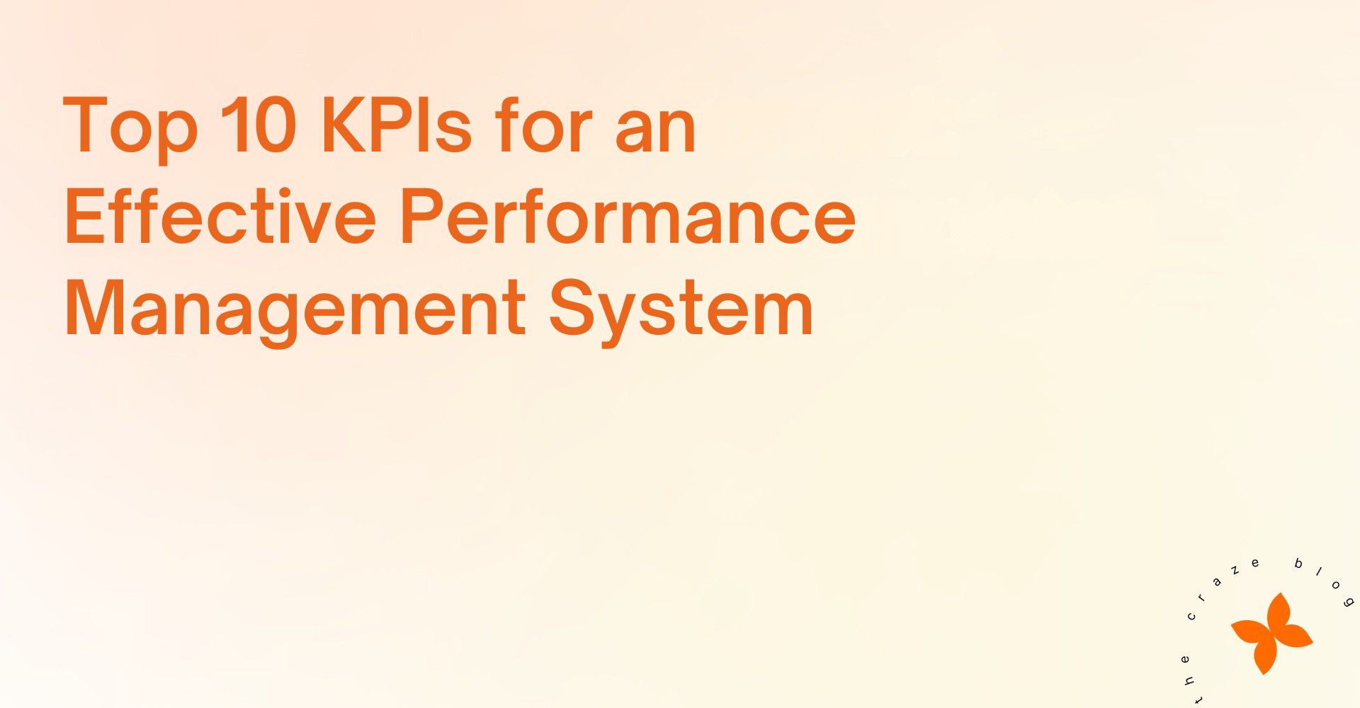 10 Key KPIs for an Effective Performance Management System