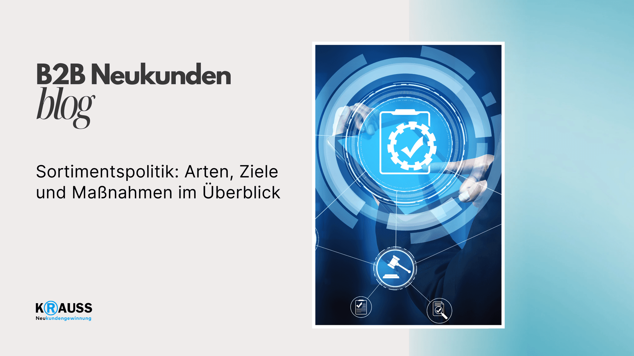 Sortimentspolitik: Arten, Ziele und Maßnahmen im Überblick
