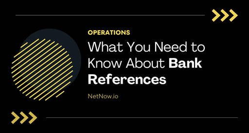 What You Need to Know About Bank References in Credit Applications - NetNow