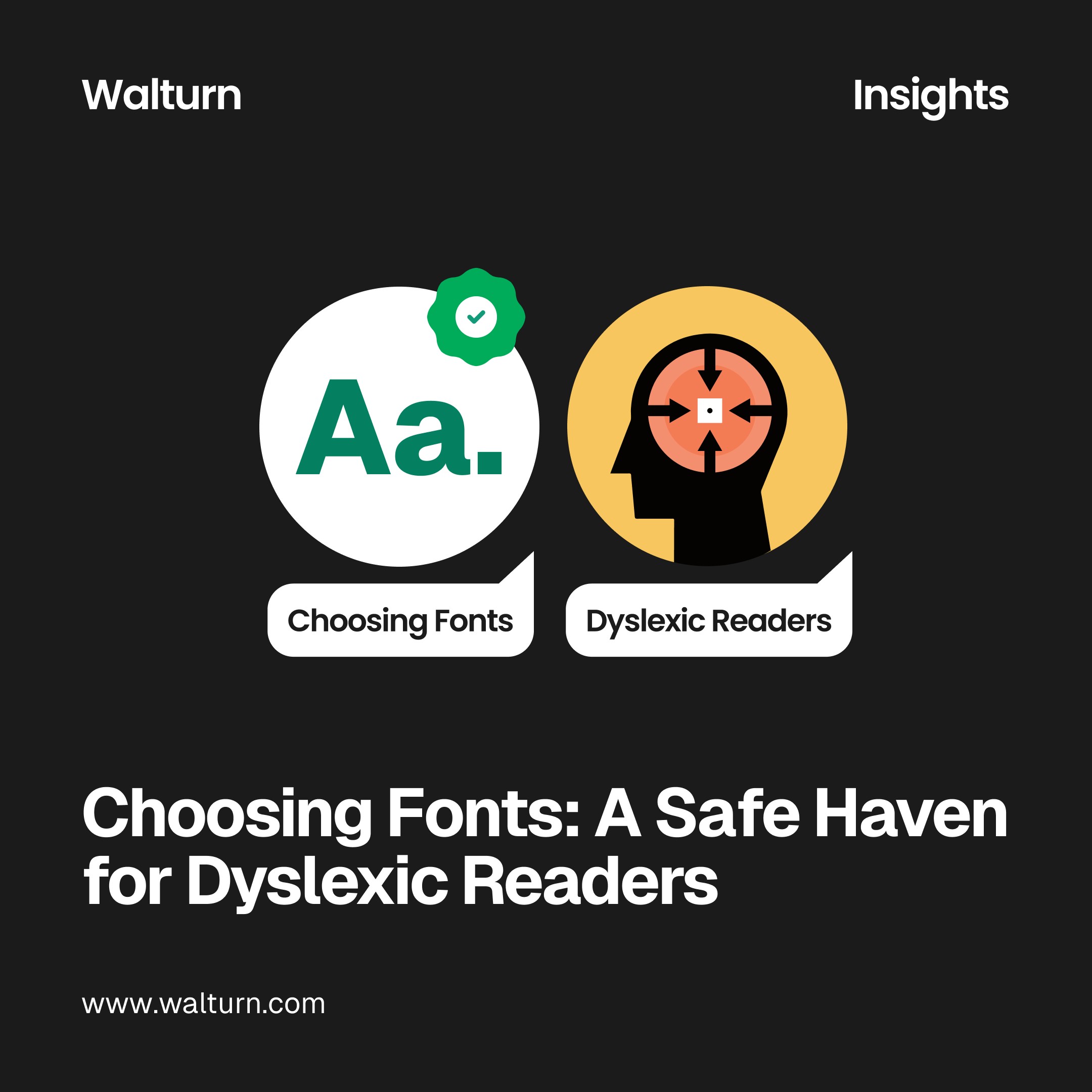 Choosing Fonts: A Safe Haven for Dyslexic Readers