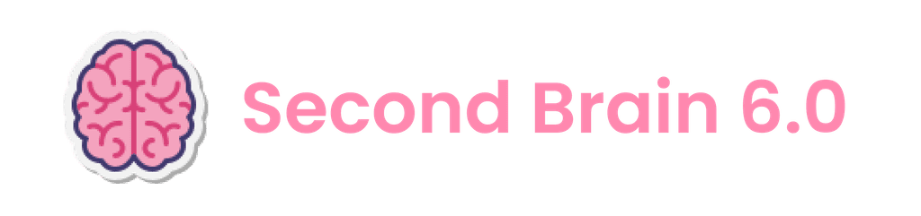 Notion Second Brain 6.0
