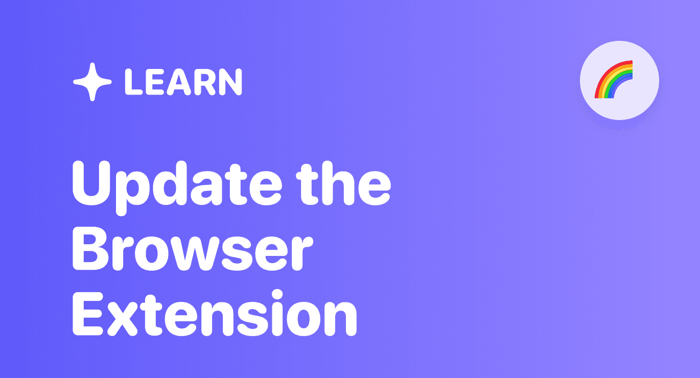 Update the Browser Extension - Rainbow