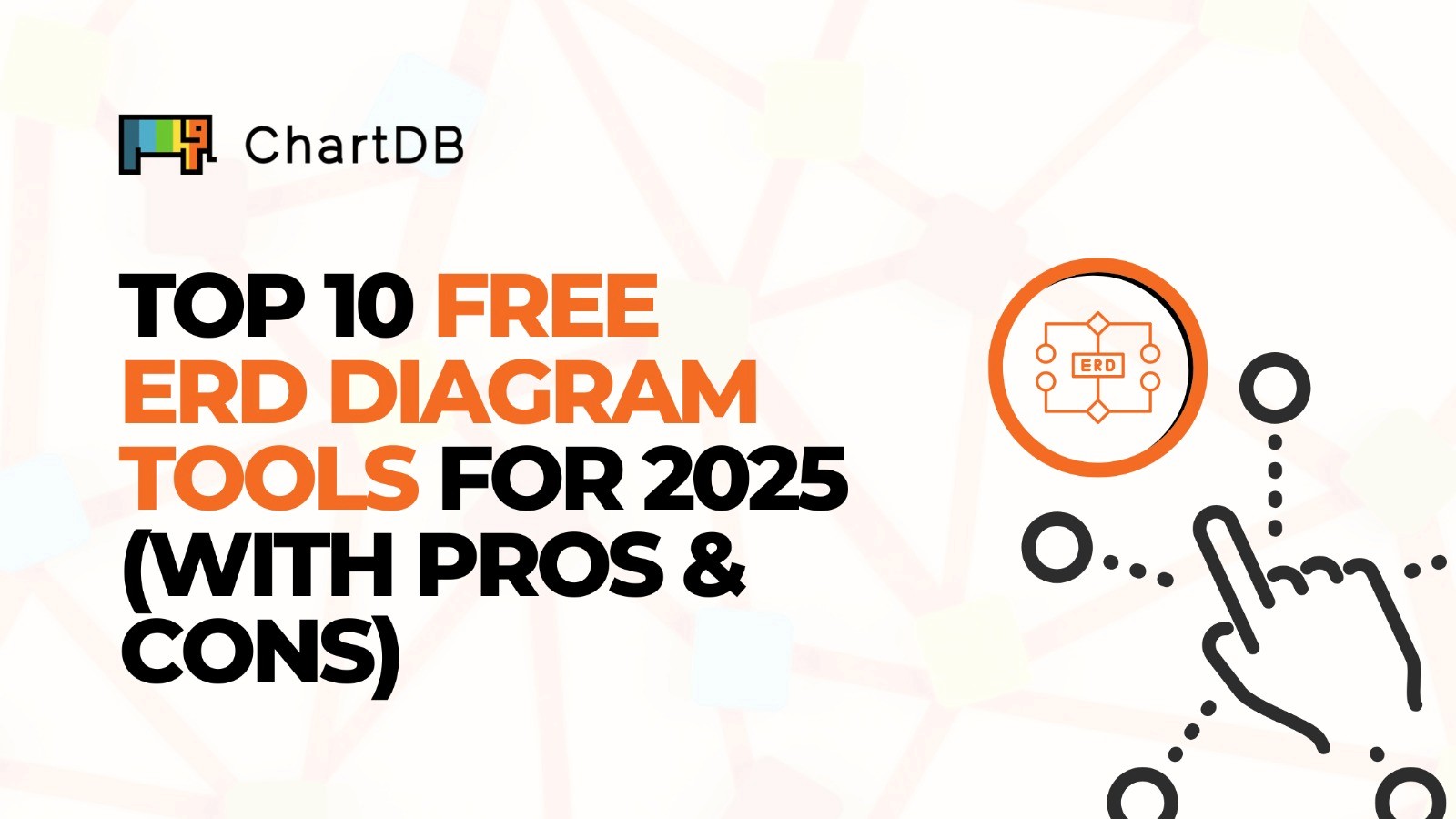 10 Best ERD Tools for Better Visualizing Your Data