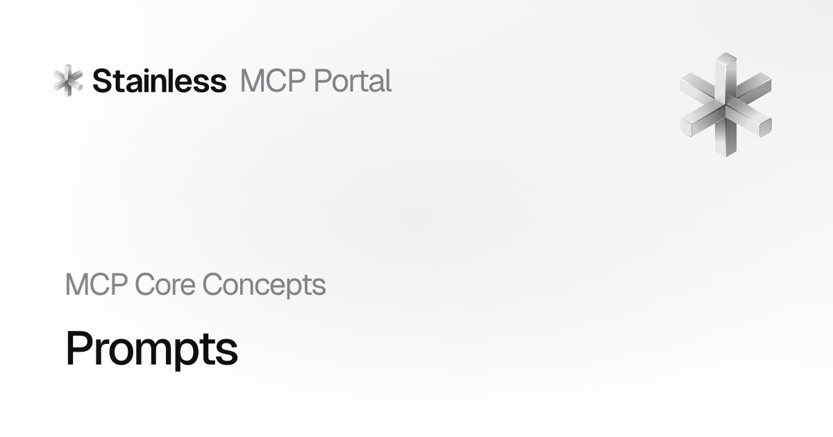 Prompts - Stainless MCP Portal