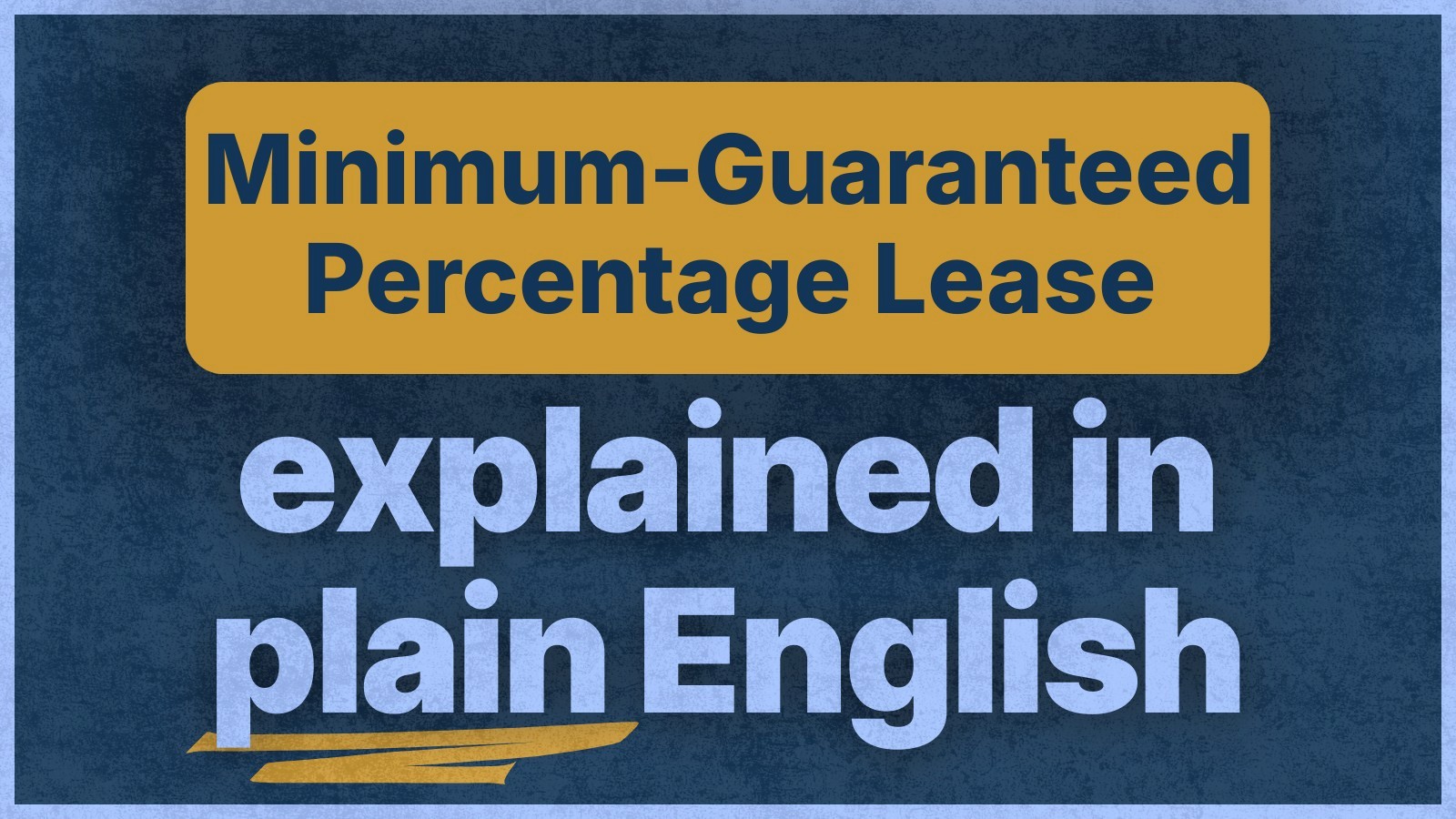 Minimum-Guaranteed Percentage Lease: A Win-Win For Both Parties