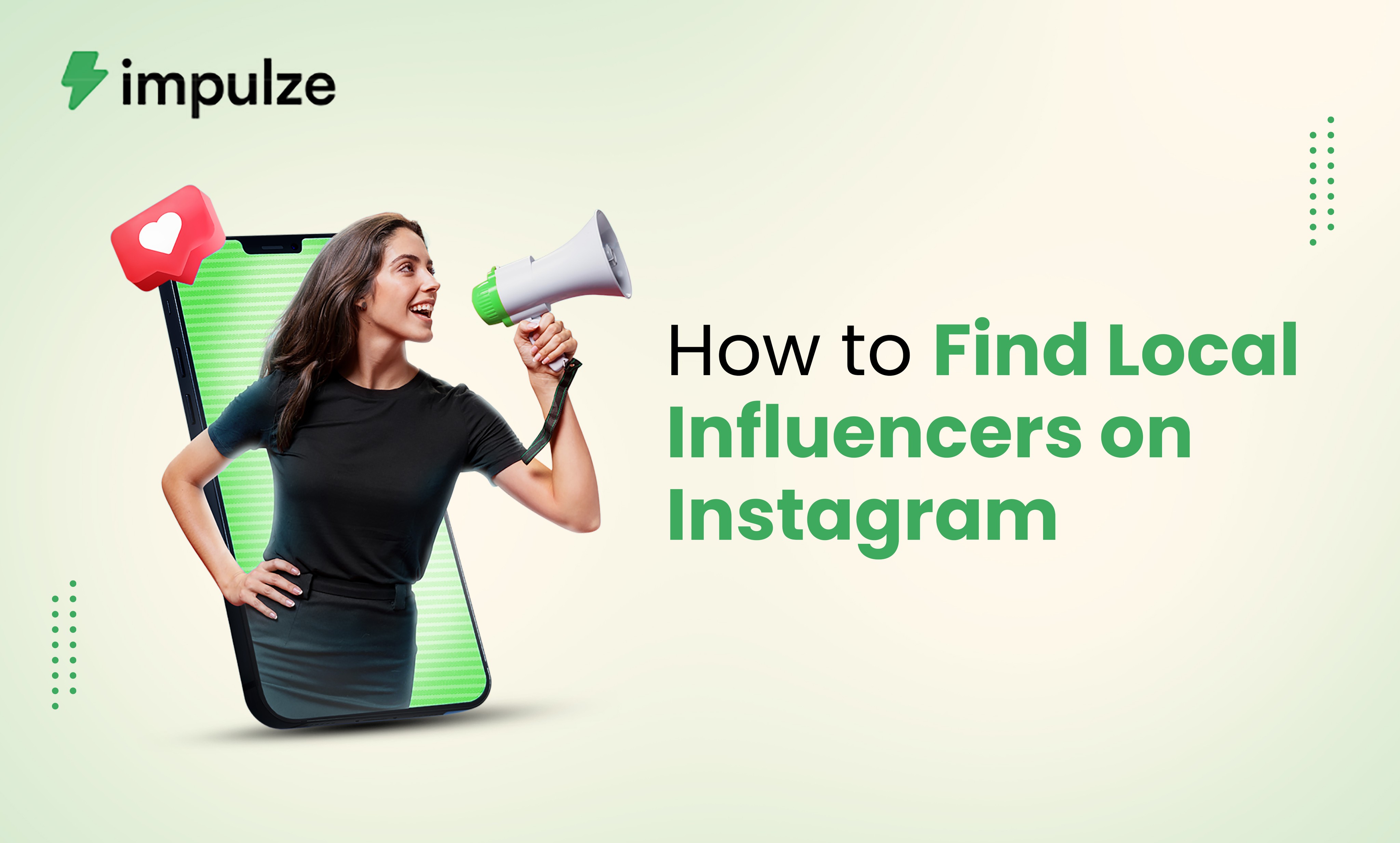 Best Ways To Find Local Influencers on Instagram + Things to Keep in Mind