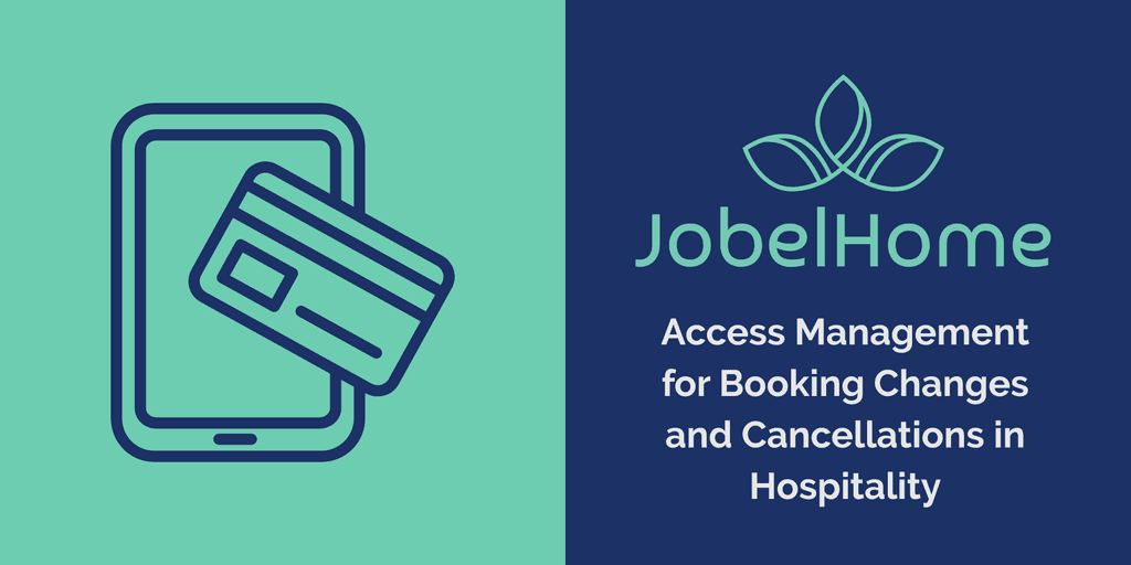 Access Management for Booking Changes and Cancellations in Hospitality