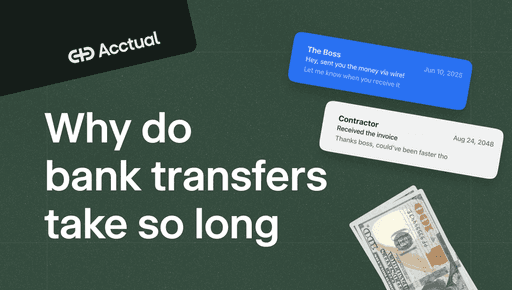 Why do bank transfers, wires and payments take so long?