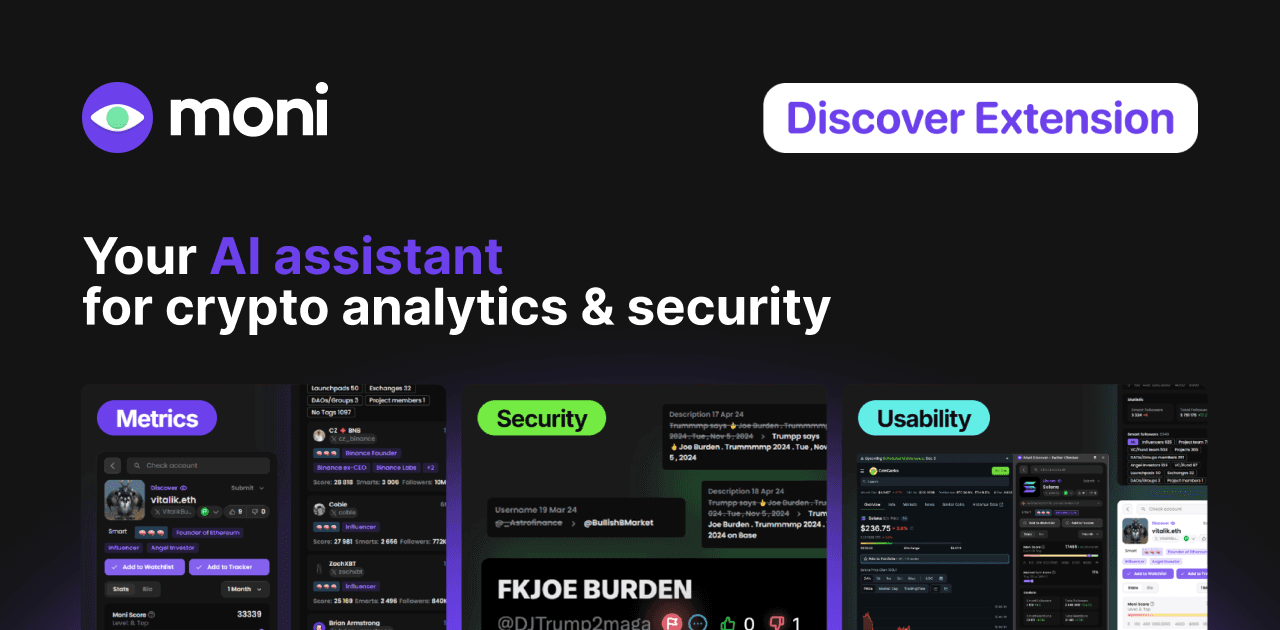 Moni Extension – Your AI co-pilot for crypto insights and security.