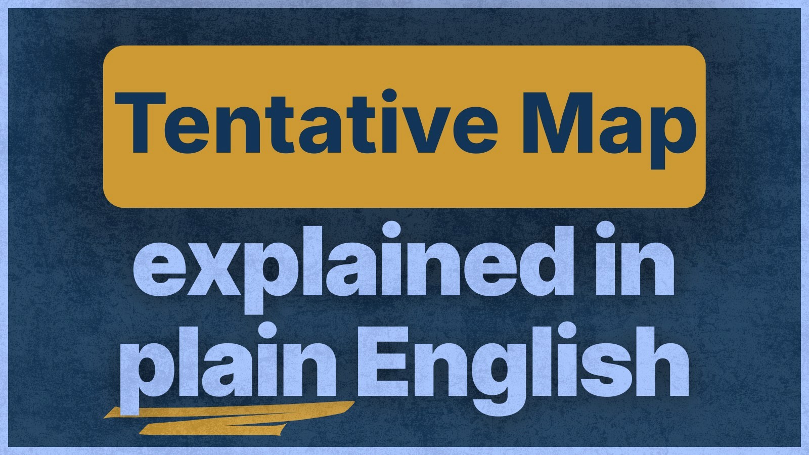 Tentative Map: Your First Step in Land Development