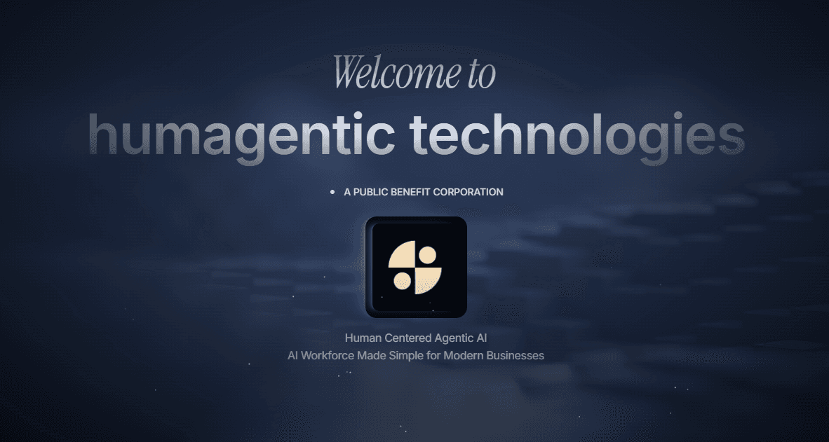 humagentic technologies | Agentic AI For Humans