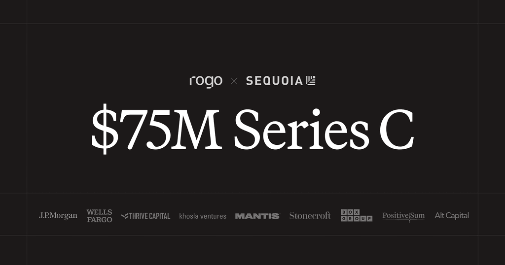 Scaling Rogo to Build the Future of Finance: Our $75M Series C and ...