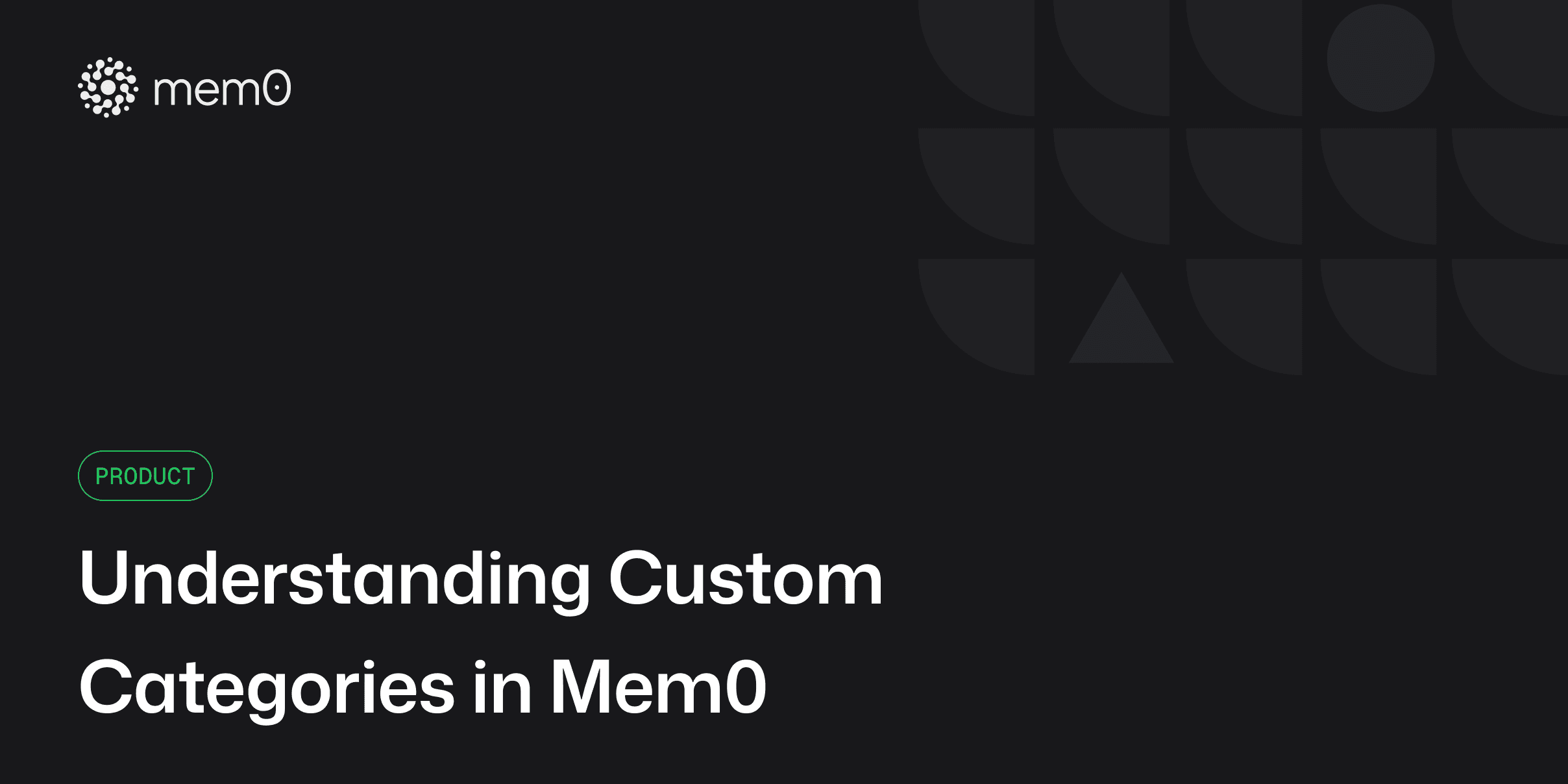 Understanding Custom Categories in Mem0 - Mem0 - The Memory Layer for ...