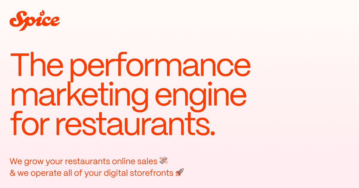 Spice Digital — The Performance Marketing Engine For Restaurants