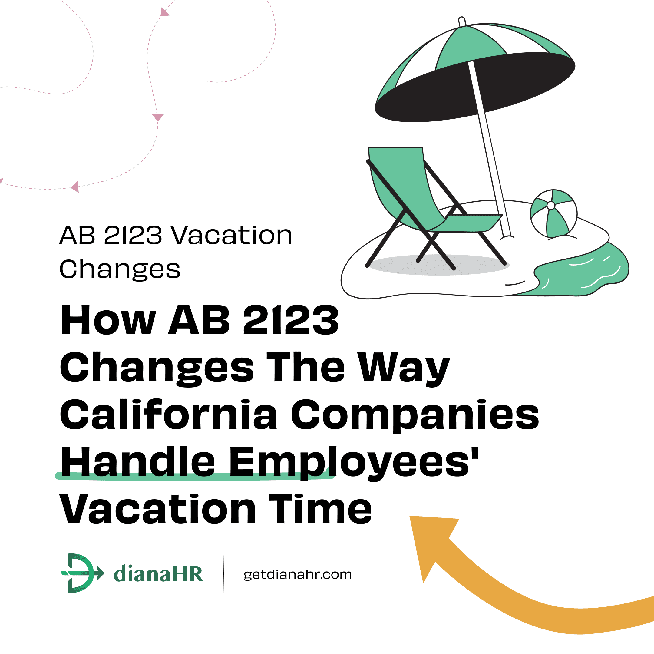 AB 2123: Major Changes to Vacation Rules for 2025 - DianaHR