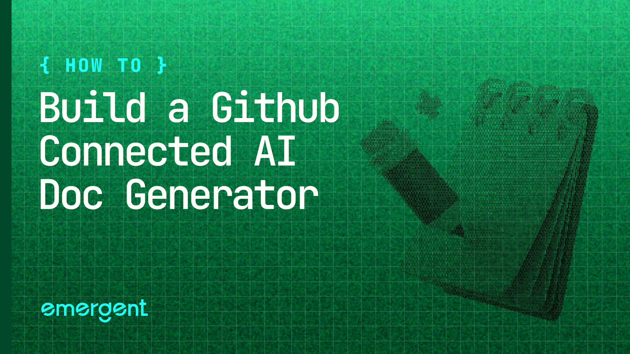 Emergent Tutorials – Build Full-Stack Applications with Step-by-Step Guide