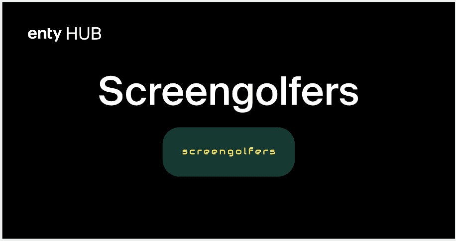 Screengolfers | Enty HUB