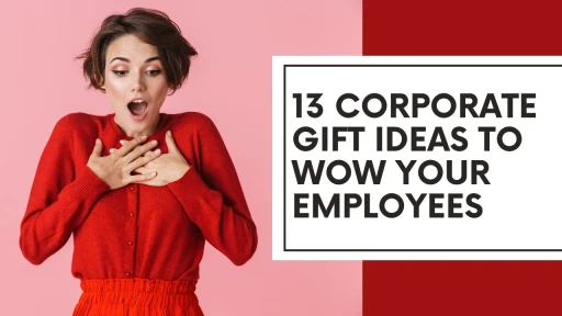 13 Corporate Gift Ideas To Wow Your Employees — PerkUp
