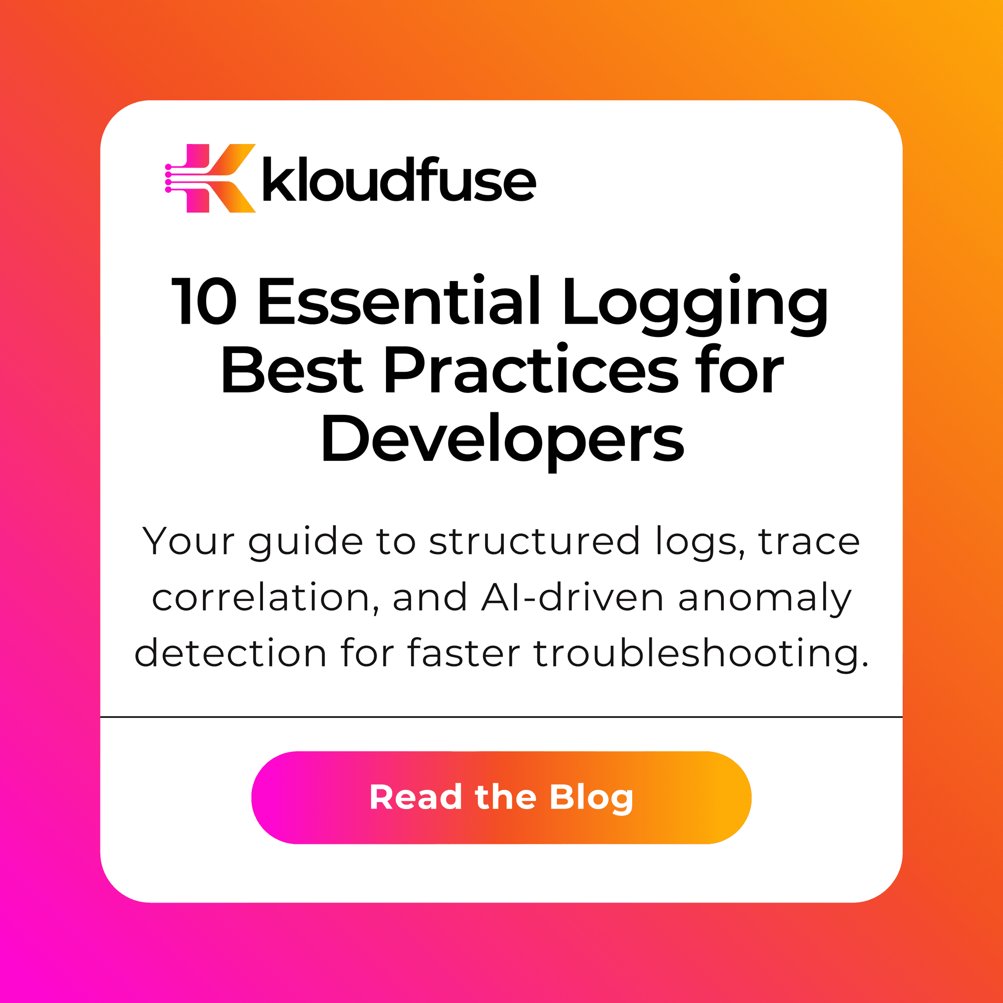 10 Essential Logging Best Practices for Developers