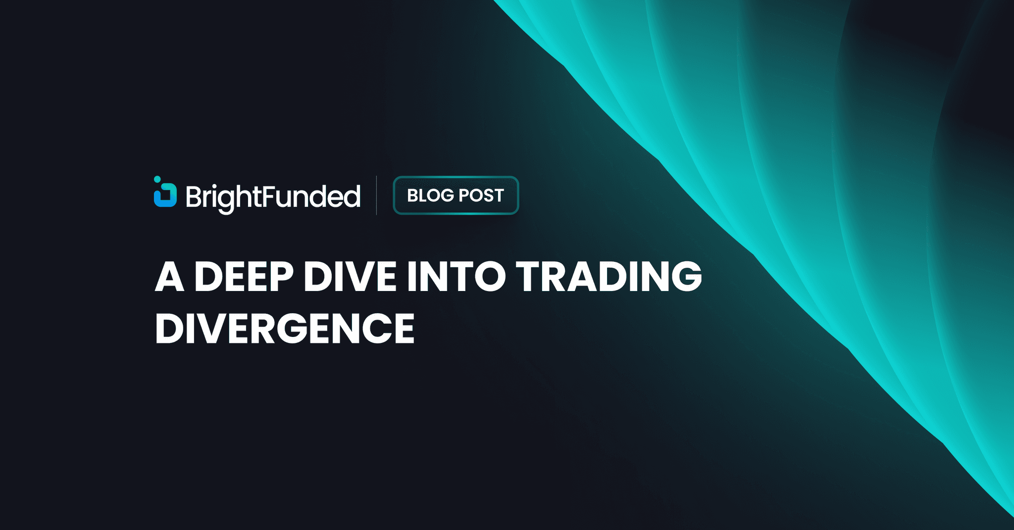 A Deep Dive into Trading Divergence - BrightFunded