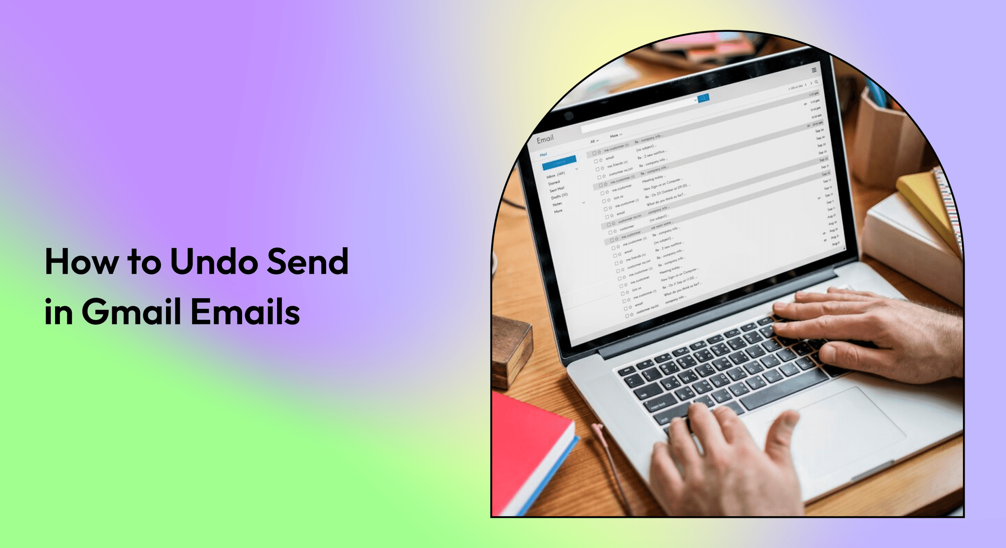 How to Undo Send in Gmail Emails - NewMail AI