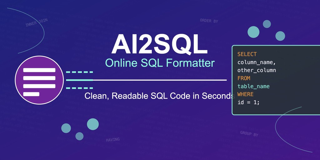 AI2SQL: The Ultimate Online SQL Formatter for Clean Queries - AI2sql.io