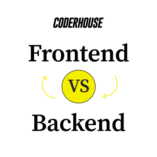 Frontend vs Backend: qué aprender primero en 2025 | Coderhouse