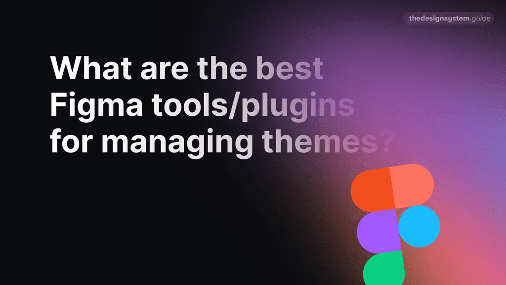 Figma Variables Mapped to Styles - The Design System Guide