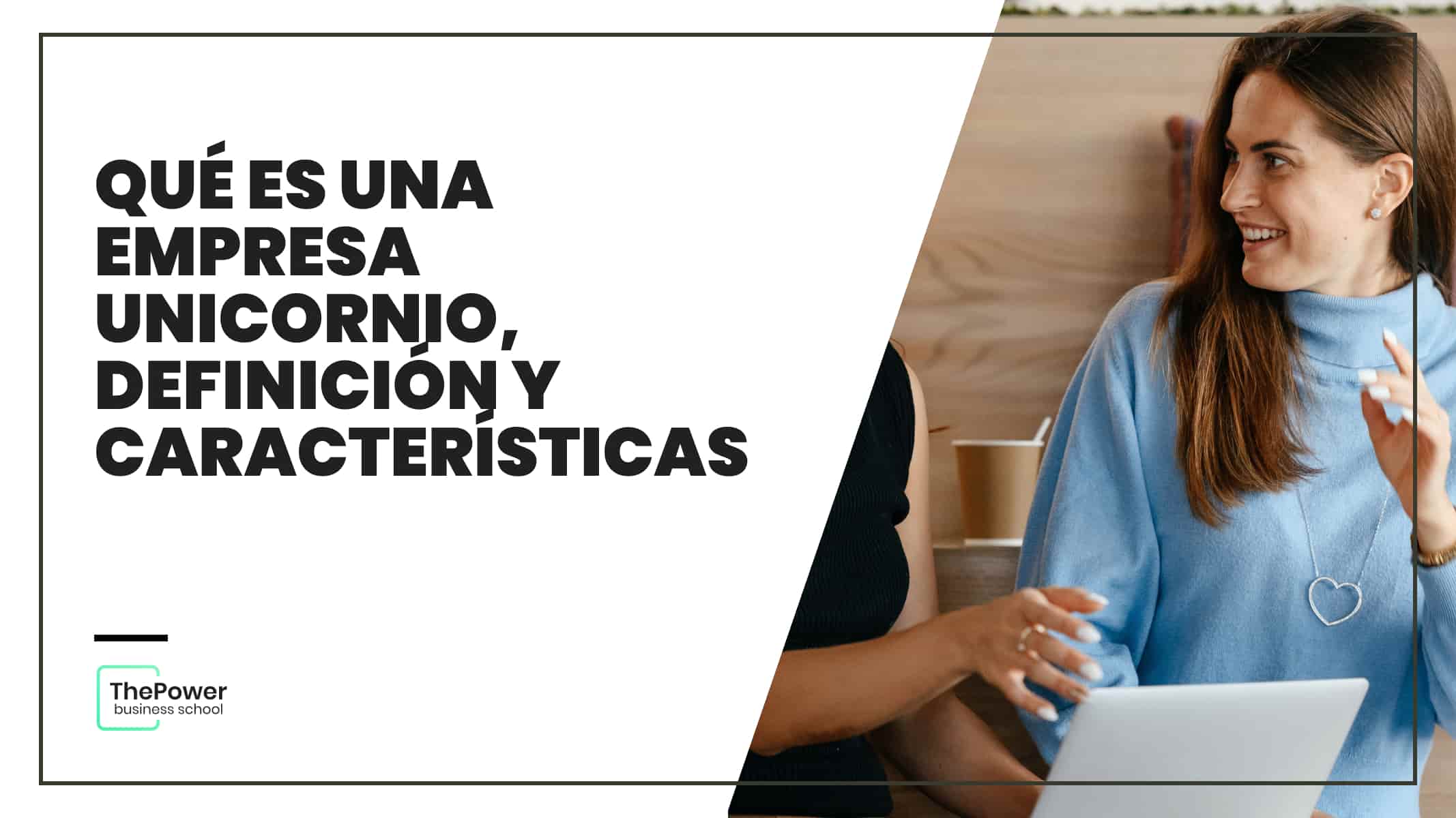 Qué es una empresa unicornio, definición y características