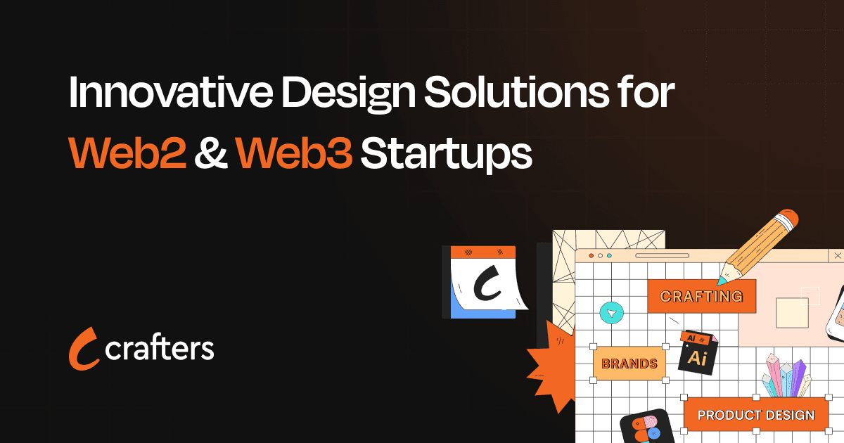 Top Branding & Design Agency for Web2 & Web3 | Crafters Agency