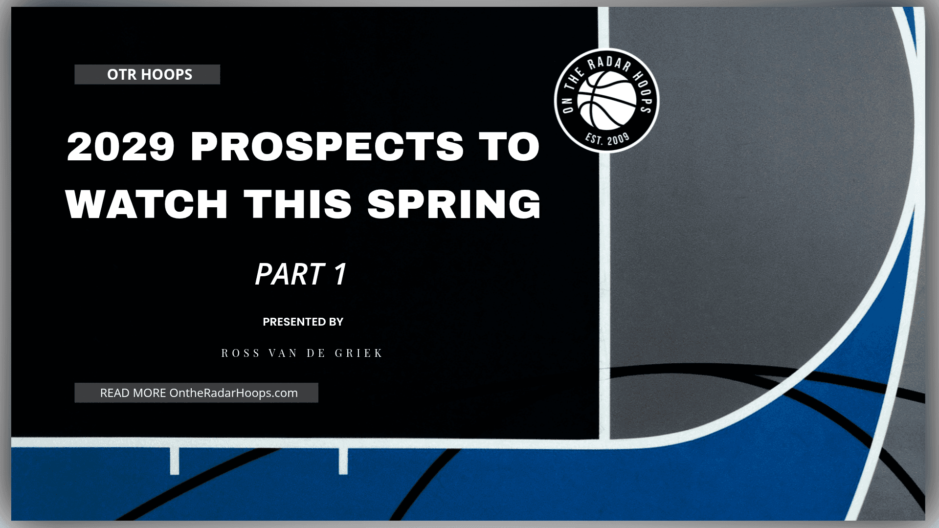 OTR Hoops: 2029 Prospects to Watch This Spring - Part 1 - January 26 ...