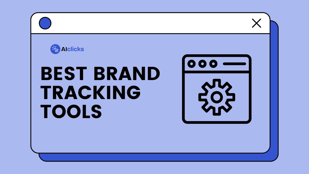 13 Best Brand Tracking Tools for Effective Marketing Strategies (2026)