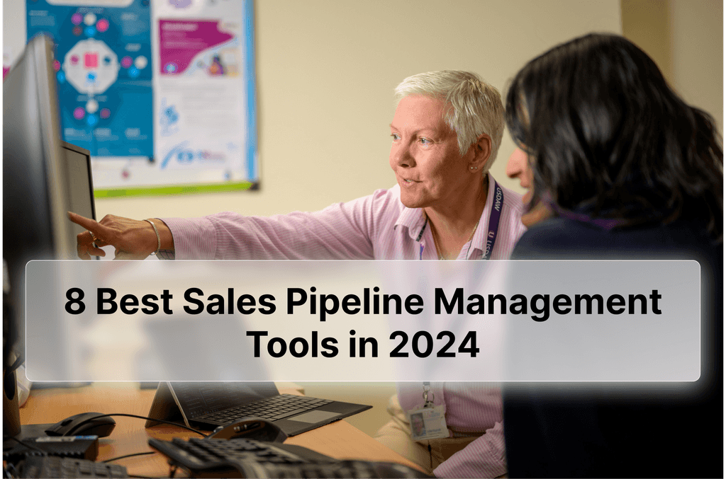 8 Best Sales Pipeline Tools 2025: Features & Pricing