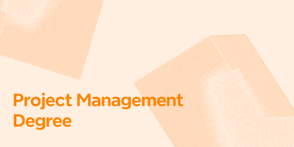 Exploring the Value of a Project Management Degree