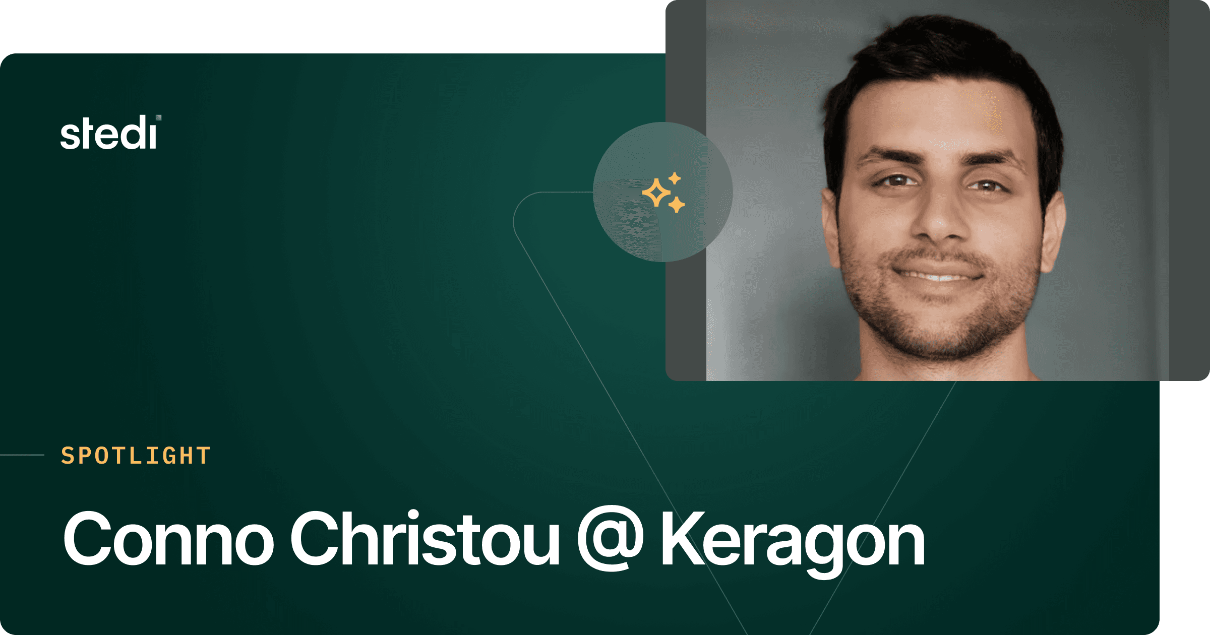 Spotlight: Conno Christou @ Keragon - Stedi