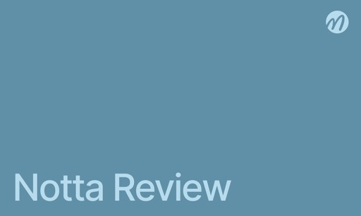 Notta Review: AI Meeting Assistant with Auto-Generated Presentations