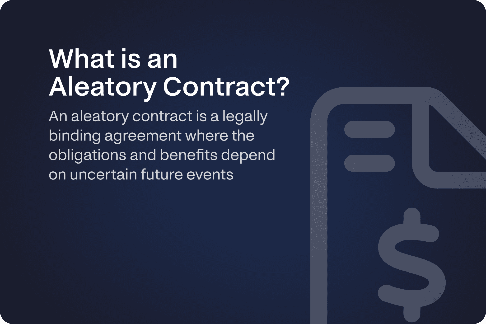 Aleatory Contracts Explained: Types and Industry Use