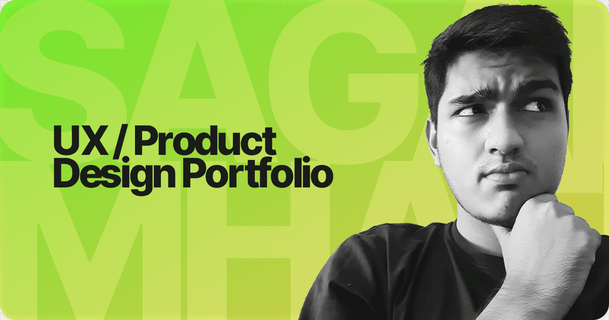 Sagar Mhatre | UX & Product Design Portfolio