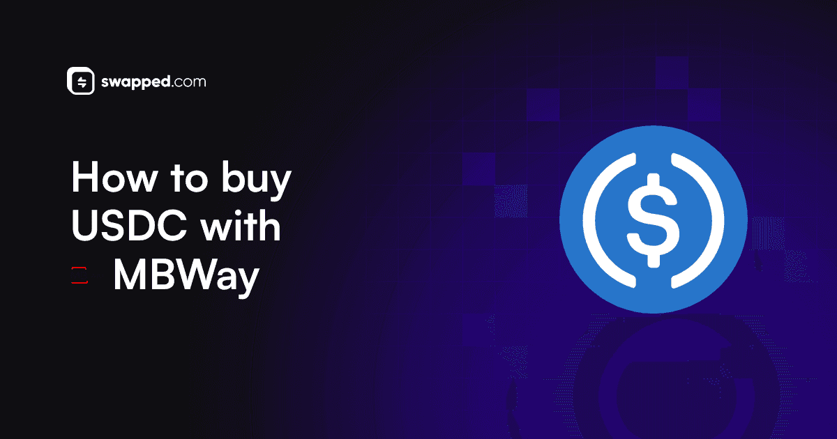 Swapped.com: How to buy USDC (USDC) with MBWay