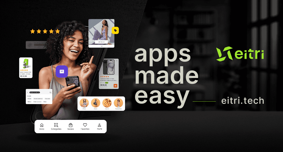 Eitri Apps Made Easy