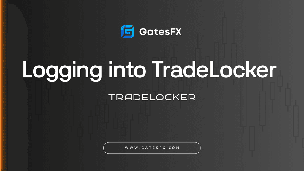 How to Log In to TradeLocker with Your GatesFX Account - GatesFX - A ...