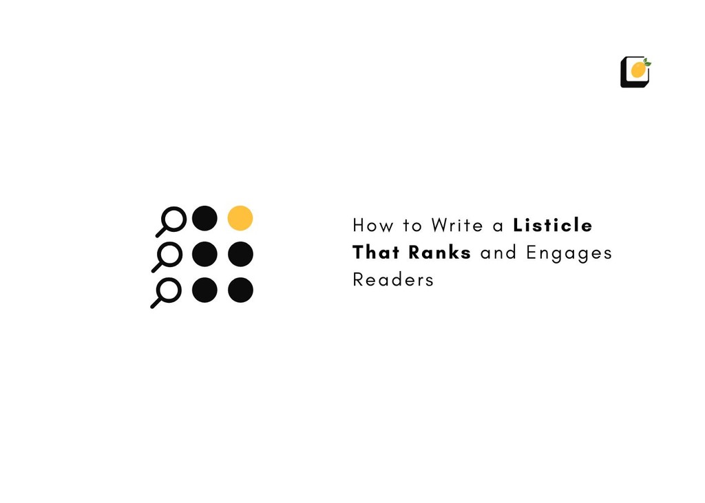 How to Write a Listicle in 2025: Step-by-Step Guide, Tips & Examples