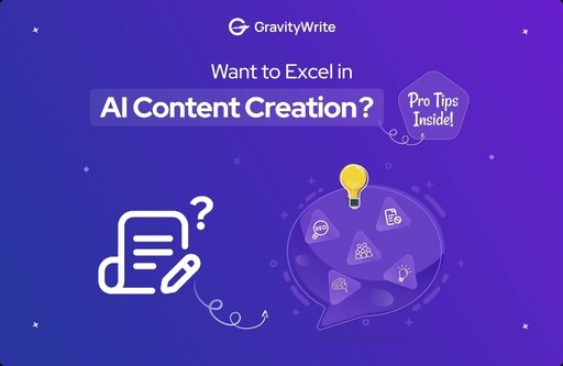 16 AI Content Creation Tips to Craft High-Quality Content