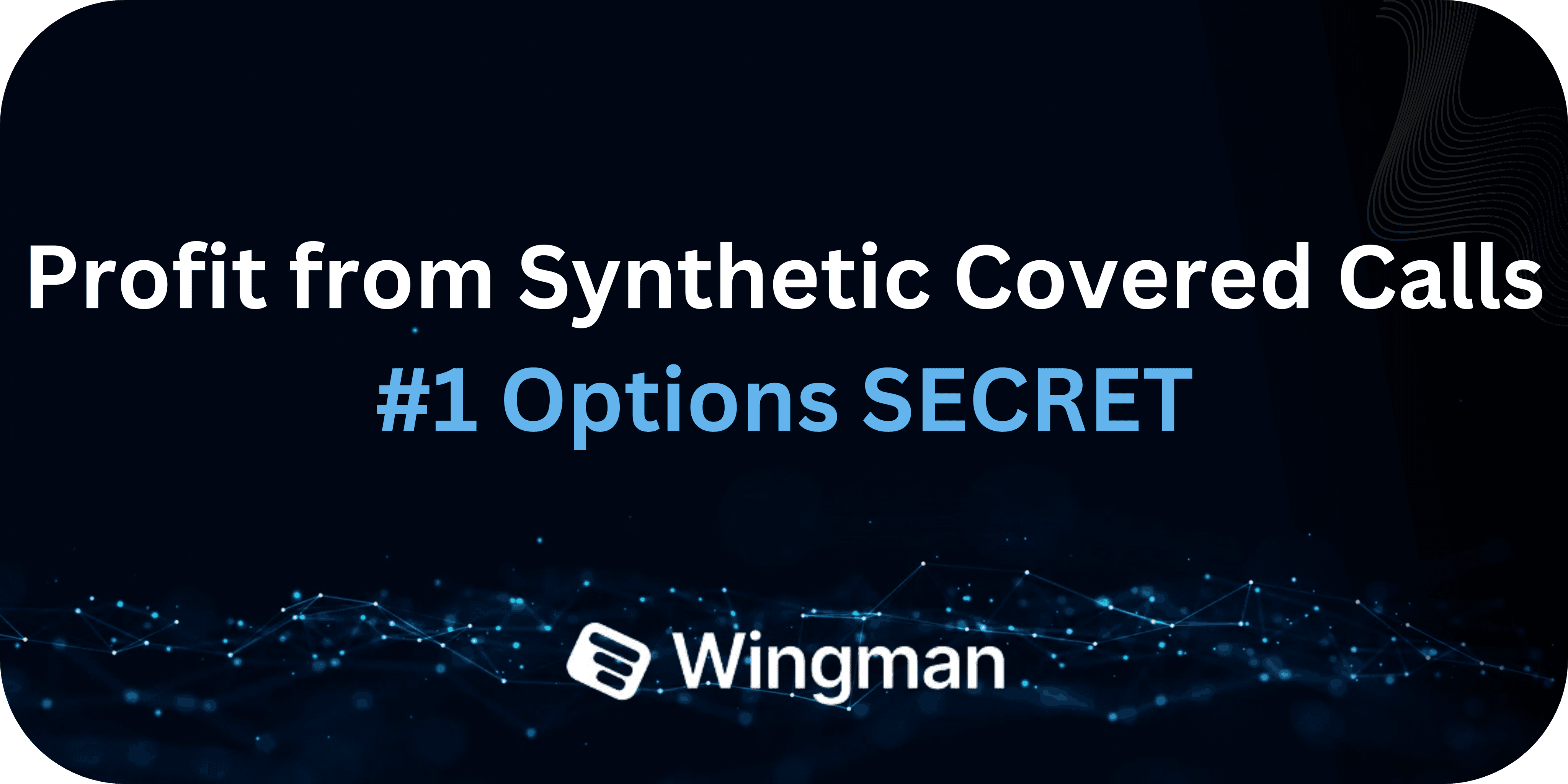Profit from Synthetic Covered Calls | #1 Options SECRET