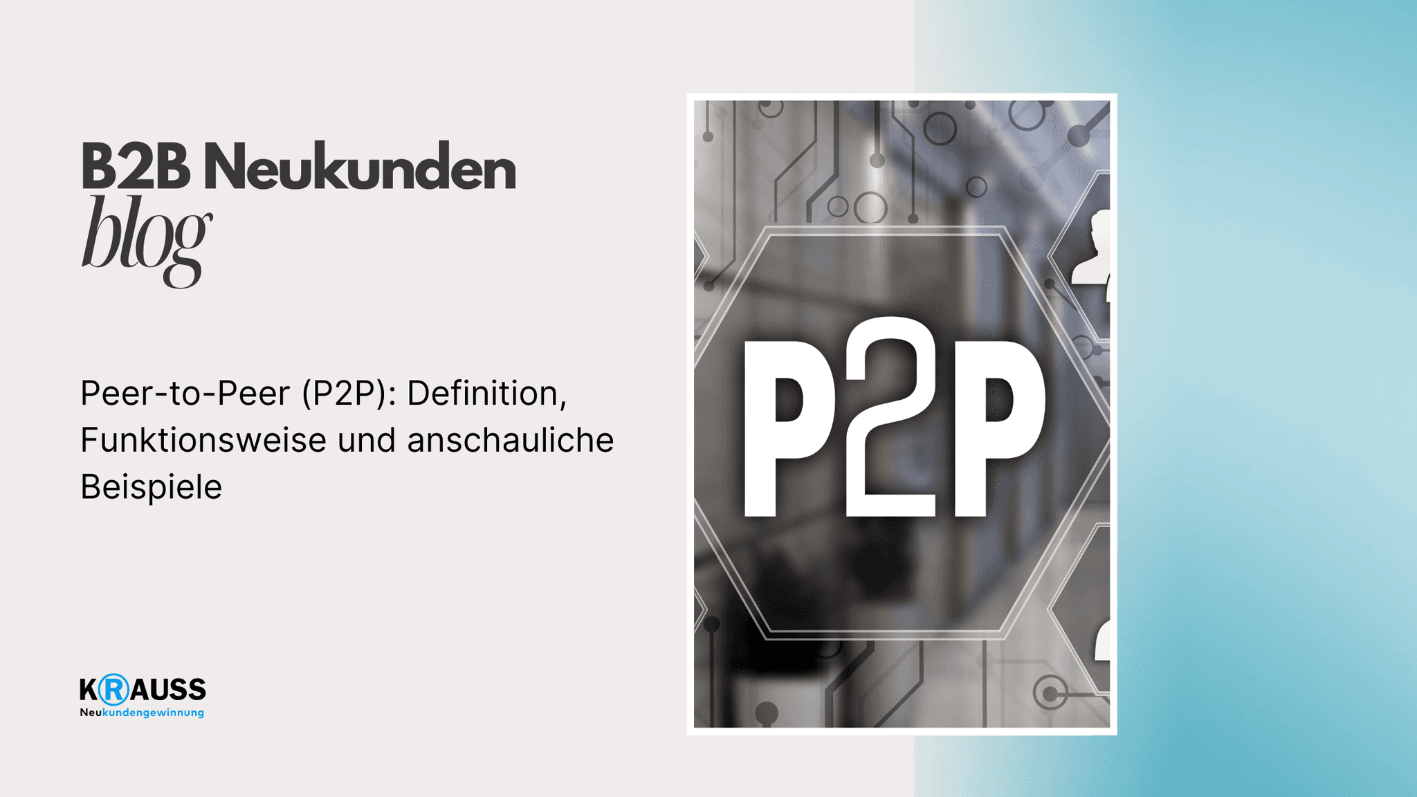 Peer-to-Peer (P2P): Definition, Funktionsweise und anschauliche Beispiele