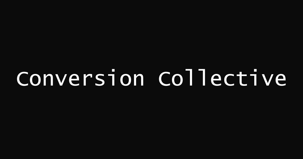 Conversion Collective